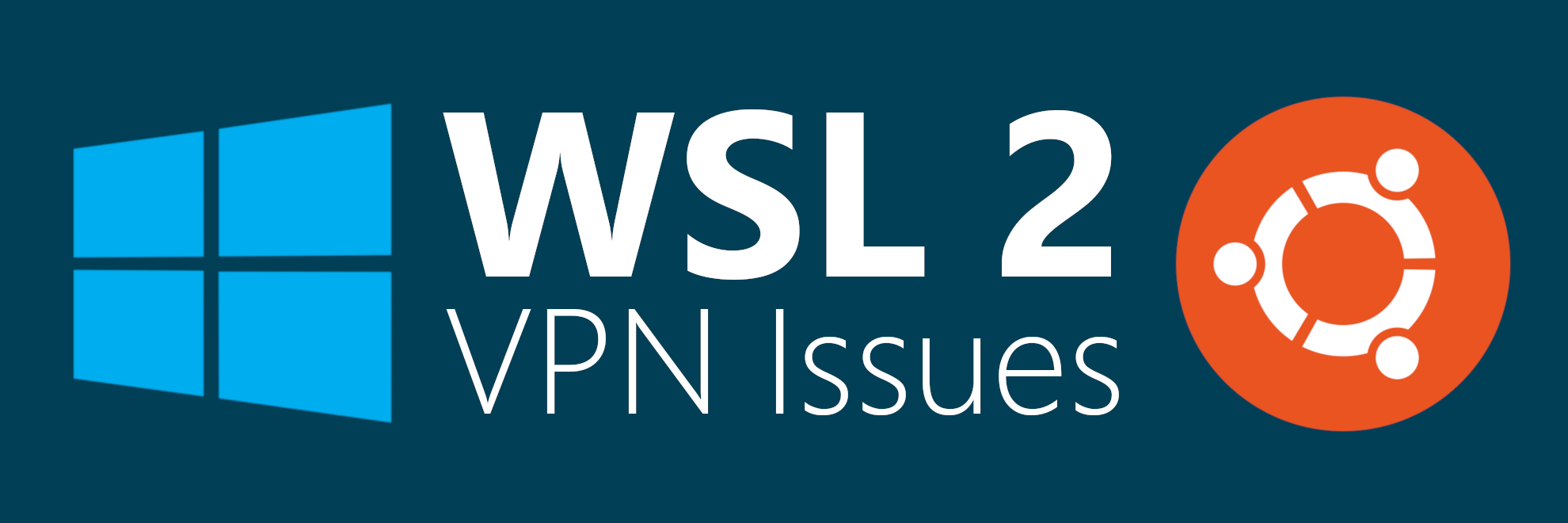 WSL 2 and VPN Woes – wheatevo